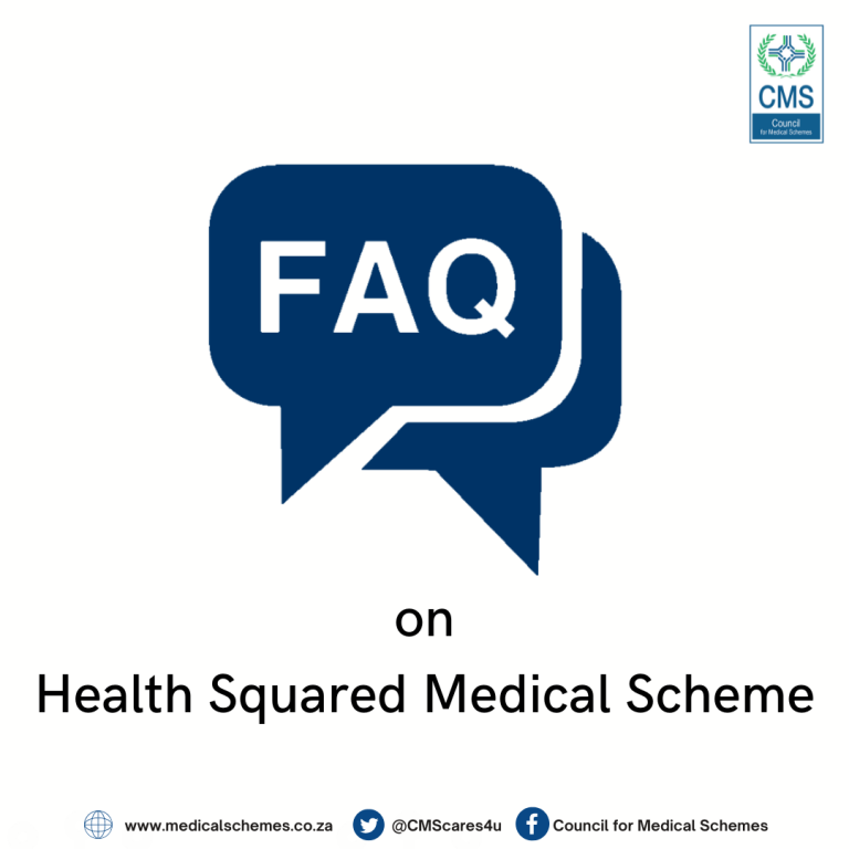 FAQ on Health Squared Medical Scheme | Council for Medical Schemes